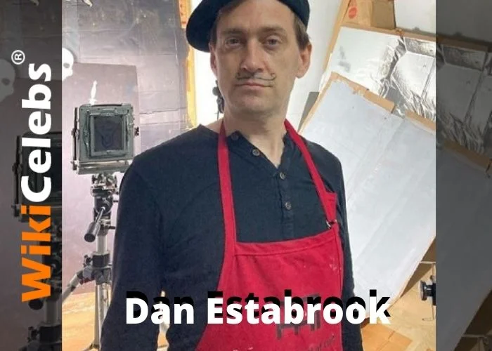 Dan Estabrook Wiki, Age, Wife, Net worth, Family, Biography & More